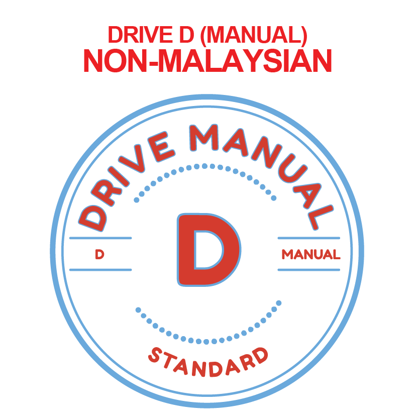 D MANUAL (LLN/PTM) NON-MALAYSIA – Perfect Driving Academy